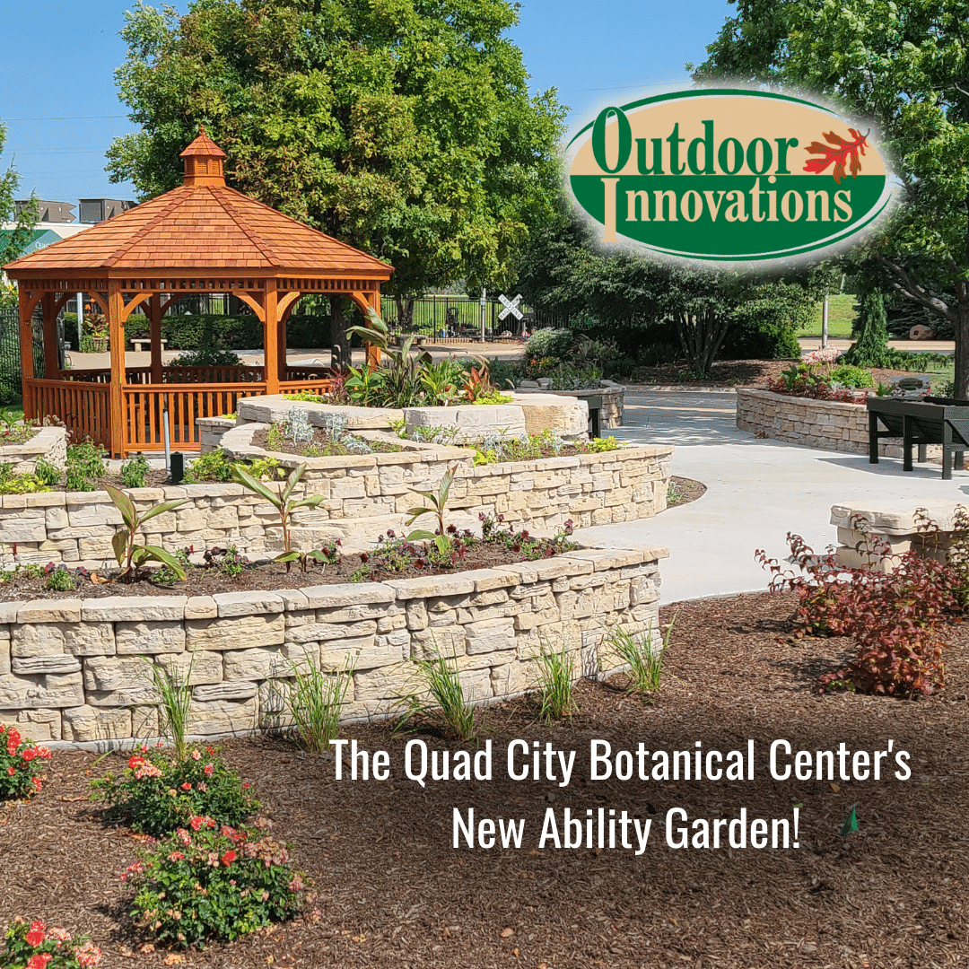 The Quad City Botanical Garden's New Ability Garden - Outdoor Innovations